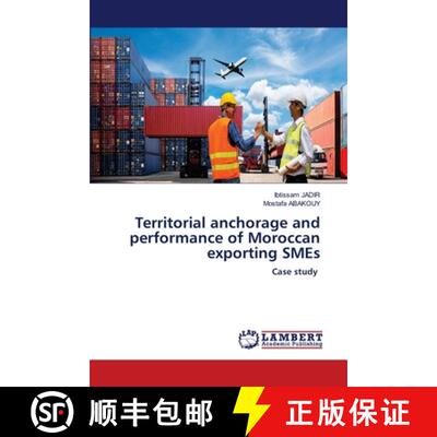 【3-4周达】Territorial anchorage and performance of Moroccan exporting SMEs [9786207654154]