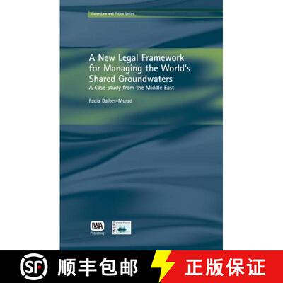 【3-4周达】精装 A New Legal Framework for Managing the World's Shared Groundwaters [9781843390763]