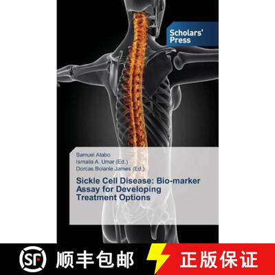 预订 Sickle Cell Disease: Bio-marker Assay for Developing Treatment Options [9783639669138]