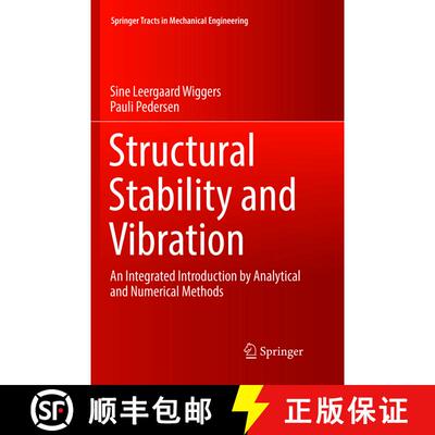 【3-4周达】Structural Stability and Vibration : An Integrated Introduction by Analytical and Numerica... [9783319892023]