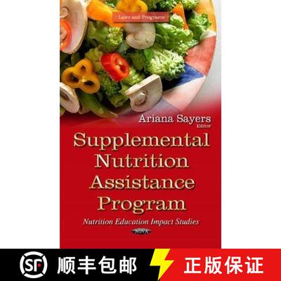 【3-4周达】精装 Supplemental Nutrition Assistance Program: Nutrition Education Impact Studies [9781631173745]