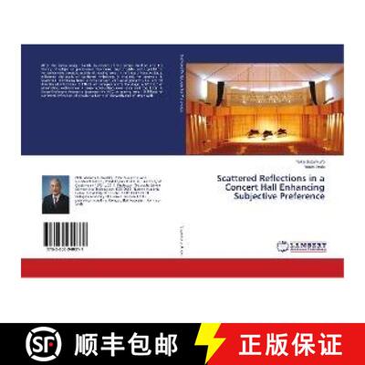 预订 Scattered Reflections in a Concert Hall Enhancing Subjective Preference [9783659940811]