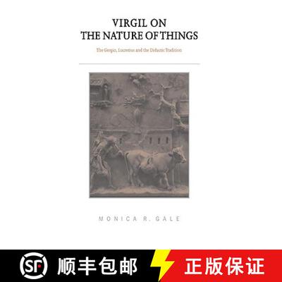 【3-4周达】精装 Virgil on the Nature of Things: The Georgics, Lucretius and the Didactic Tradition [9780521781114]