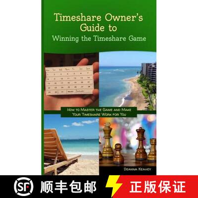 【3-4周达】Timeshare Owner's Guide to Winning the Timeshare Game [9780988839236]