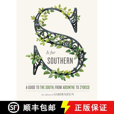 【3-4周达】精装 S Is for Southern: A Guide to the South, from Absinthe to Zydeco [9780062445148]