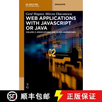 【3-4周达】Web Applications with JavaScript or Java: Volume 2: Associations and Class Hierarchies [9783110500240]