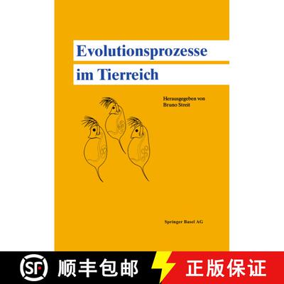 【3-4周达】Evolutionsprozesse im Tierreich [9783034852159]