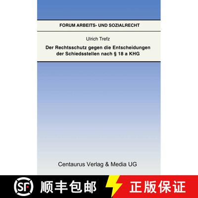 【3-4周达】Der Rechtsschutz gegen die Entscheidung der Schiedsstellen nach § 18 a KHG [9783825503857]