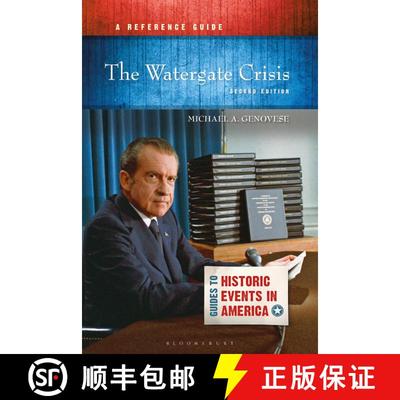 【3-4周达】The Watergate Crisis: A Reference Guide, 2nd Edition [9781440866562]