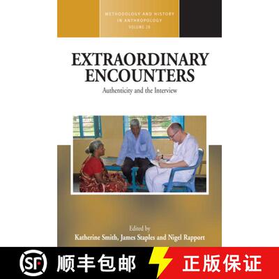 【3-4周达】Extraordinary Encounters: Authenticity and the Interview [9781785338175]