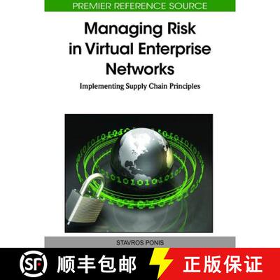 【3-4周达】精装 Managing Risk in Virtual Enterprise Networks: Implementing Supply Chain Principles [9781615206070]