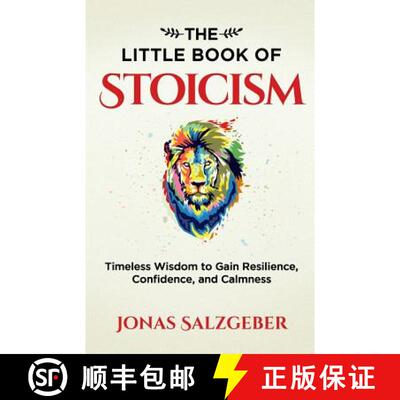 【3-4周达】The Little Book of Stoicism: Timeless Wisdom to Gain Resilience, Confidence, and Calmness [9783952506905]