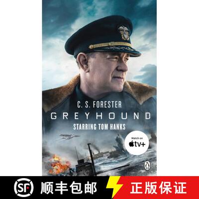 【3-4周达】Greyhound : Discover the gripping naval thriller behind the major motion picture starring ... [9781405949170]