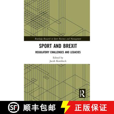 【3-4周达】精装 Sport and Brexit: Regulatory Challenges and Legacies [9780367755195]