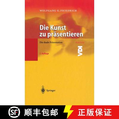 【3-4周达】Die Kunst zu präsentieren: Die duale Präsentation (2. Auflage 2003) [9783642624384]