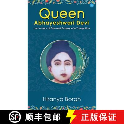 【3-4周达】Queen Abhayeshwari Devi and A Story of Pain and Ecstasy of a Young Man [9789357045865]