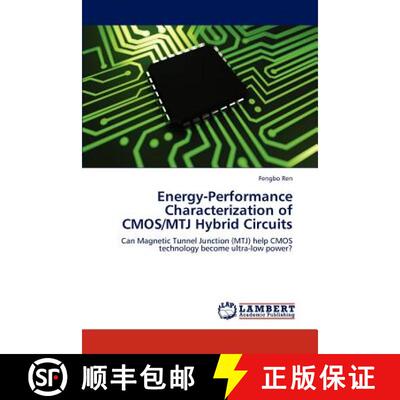 预订 Energy-Performance Characterization of CMOS/Mtj Hybrid Circuits [9783659298912]