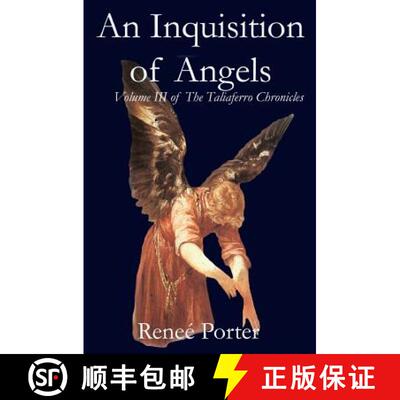 【3-4周达】An Inquisition of Angels: Volume III of the Taliaferro Chronicles [9780615663029]