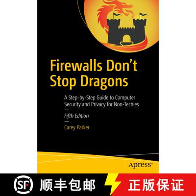 【3-4周达】Firewalls Don't Stop Dragons : A Step-by-Step Guide to Computer Security and Privacy for N... [9781484290354]
