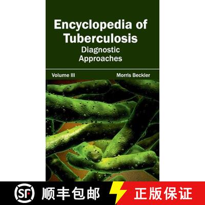 【3-4周达】精装 Encyclopedia of Tuberculosis: Volume III (Diagnostic Approaches): Volume III (Diagnos... [9781632412041]