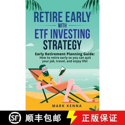 【3-4周达】Retire Early with ETF Investing Strategy: Early Retirement Planning Guide: How to retire e... [9781803614281]