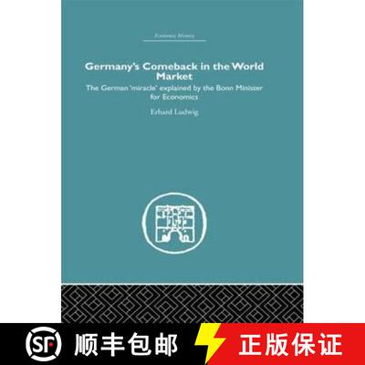 【3-4周达】Germany's Comeback in the World Market: the German 'Miracle' explained by the Bonn Ministe... [9780415382014]