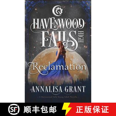 【3-4周达】Reclamation: A Havenwood Falls High Novella [9781939859747]