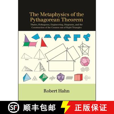 【3-4周达】The Metaphysics of the Pythagorean Theorem : Thales, Pythagoras, Engineering, Diagrams, an... [9781438464909]