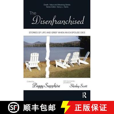 【3-4周达】The Disenfranchised: Stories of Life and Grief When an Ex-Spouse Dies [9780895038227]