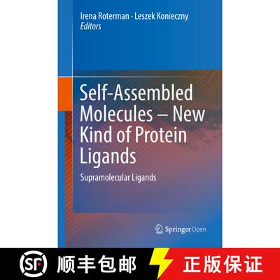 【3-4周达】精装 Self-Assembled Molecules – New Kind of Protein Ligands: Supramolecular Ligands [9783319656380]