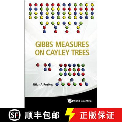 预订 精装 Gibbs Measures on Cayley Trees [9789814513371]