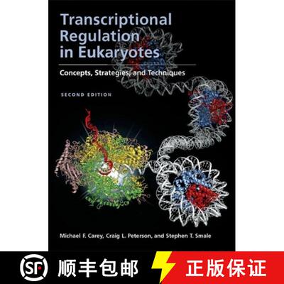 预订 Transcriptional Regulation in Eukaryotes: Concepts, Strategies, and Techniques, Second Edition [9780879697778]