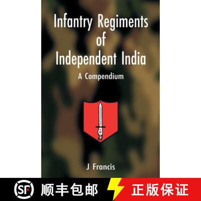 【3-4周达】Infantry Regiments of Independent India:  A Compendium [9789348738288]