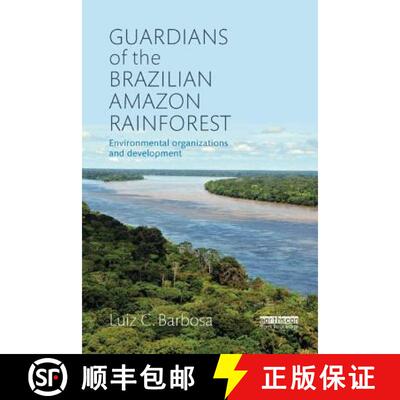 【3-4周达】Guardians of the Brazilian Amazon Rainforest: Environmental Organizations and Development [9780815378938]