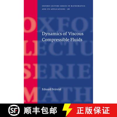 【3-4周达】精装 Dynamics of Viscous Compressible Fluids [9780198528388]