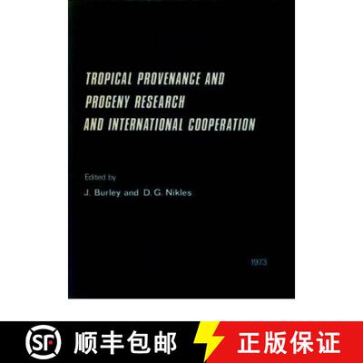 【3-4周达】Tropical Provenance and Progeny Research and International Cooperation [9780850740226]