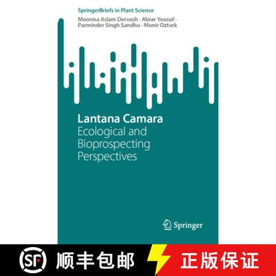 【3-4周达】Lantana Camara: Ecological and Bioprospecting Perspectives [9783032038364]