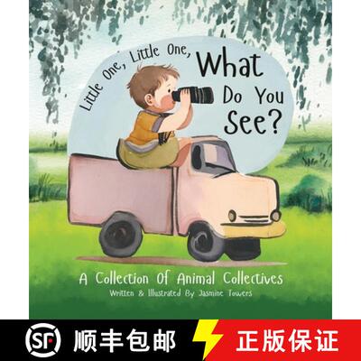 【3-4周达】Little One, Little One, What Do You See?: A Collection Of Animal Collectives [9789819403462]