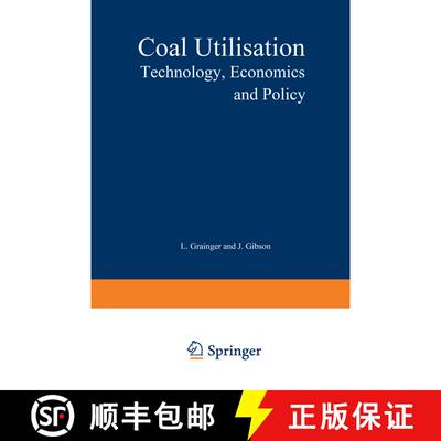 【3-4周达】Coal Utilisation : Technology, Economics and Policy [9789401173544]