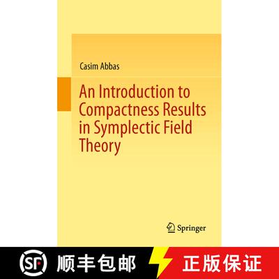 【3-4周达】An Introduction to Compactness Results in Symplectic Field Theory [9783642315428]