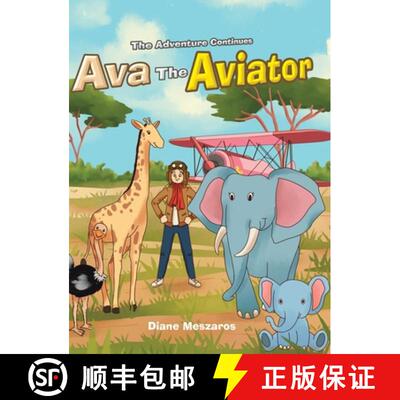 【3-4周达】精装 Ava the Aviator -The Adventure Continues [9781647011406]