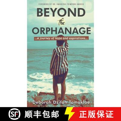 【3-4周达】Beyond the Orphanage: A Journey of Hope and Aspirations [9789988539436]