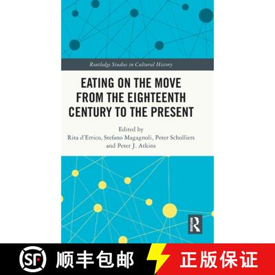 【3-4周达】Eating on the Move from the Eighteenth Century to the Present [9781032356136]