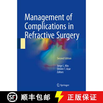 【3-4周达】精装 Management of Complications in Refractive Surgery (Second Edition 2018) [9783319605609]