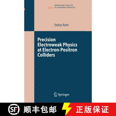 【3-4周达】Precision Electroweak Physics at Electron-Positron Colliders [9783642436598]