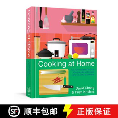 【3-4周达】Cooking at Home: Or, How I Learned to Stop Worrying About Recipes (And Love My Microwave):... [9781524759247]