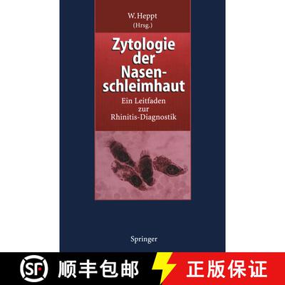 【3-4周达】Zytologie der Nasenschleimhaut : Ein Leitfaden zur Rhinitis-Diagnostik [9783642787966]