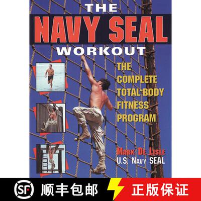【3-4周达】The Navy Seal Workout: The Compete Total-Body Fitness Program [9780809229024]