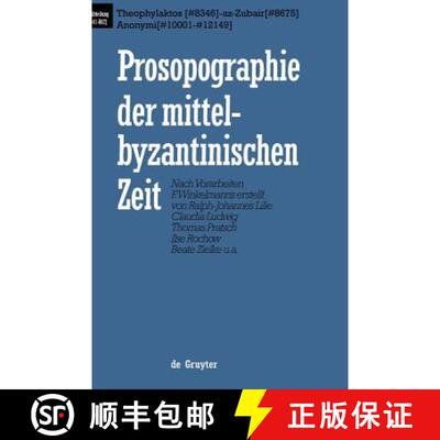 【3-4周达】精装 Prosopographie der mittelbyzantinischen Zeit, Bd 5, Theophylaktos (#8346) - az-Zubair... [9783110166750]