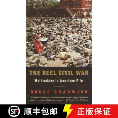 【3-4周达】The Reel Civil War: Mythmaking in American Film [9780375708329]